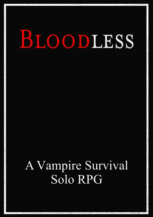 Bloodless - A Vampire Survival Solo RPG | B | RPG po angielsku